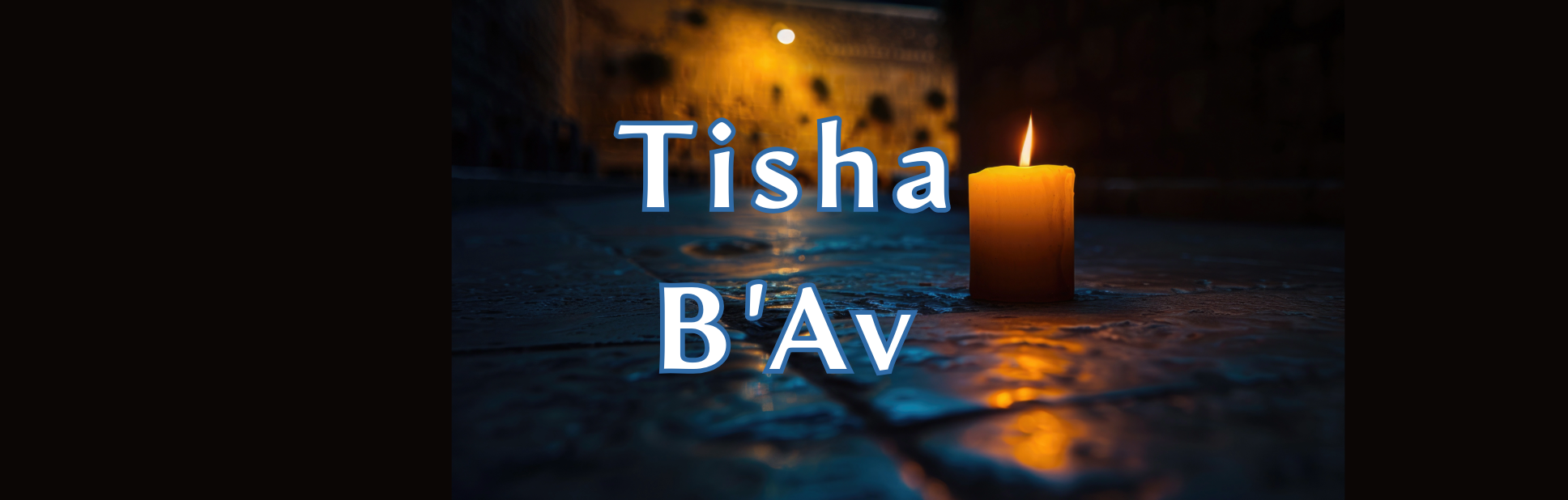 Tisha B’Av — A day of destruction and rebirth - Temple Har Zion